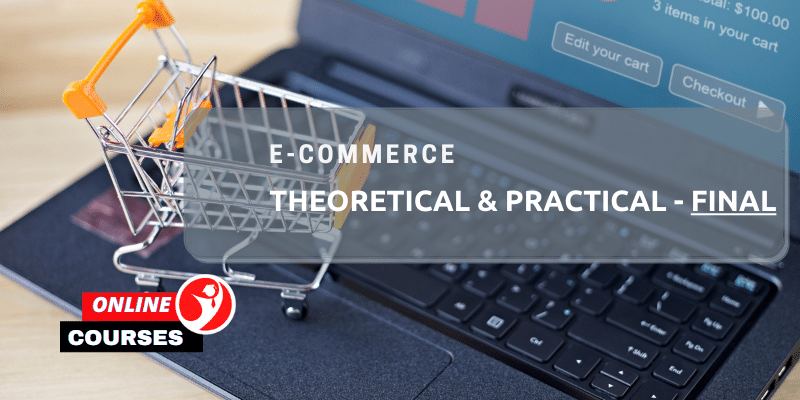 E-Commerce – Theoretical and Practical – Final – beInClass